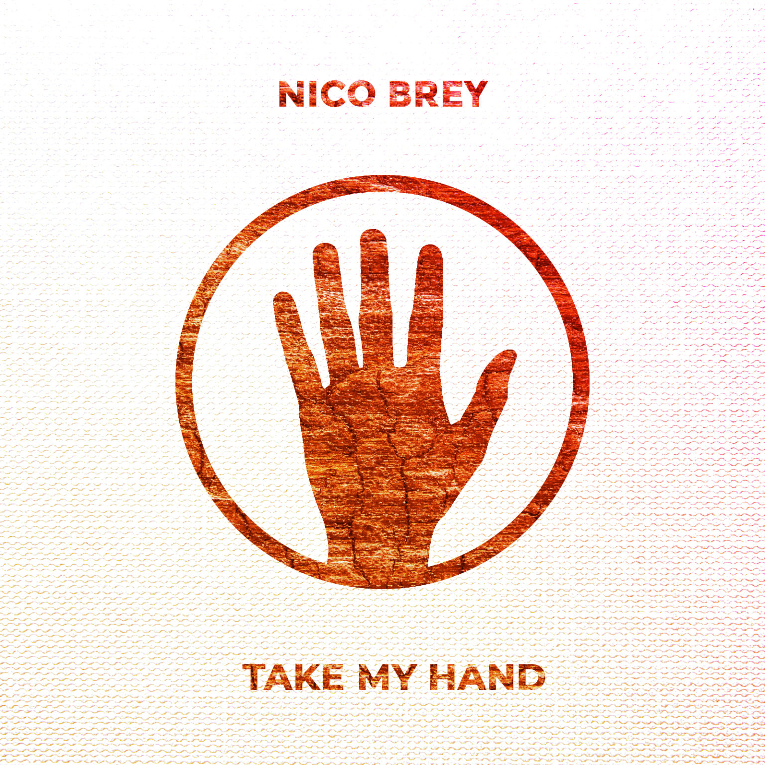Take My Hand Nico Brey Music Take My Hand Nico Brey Music